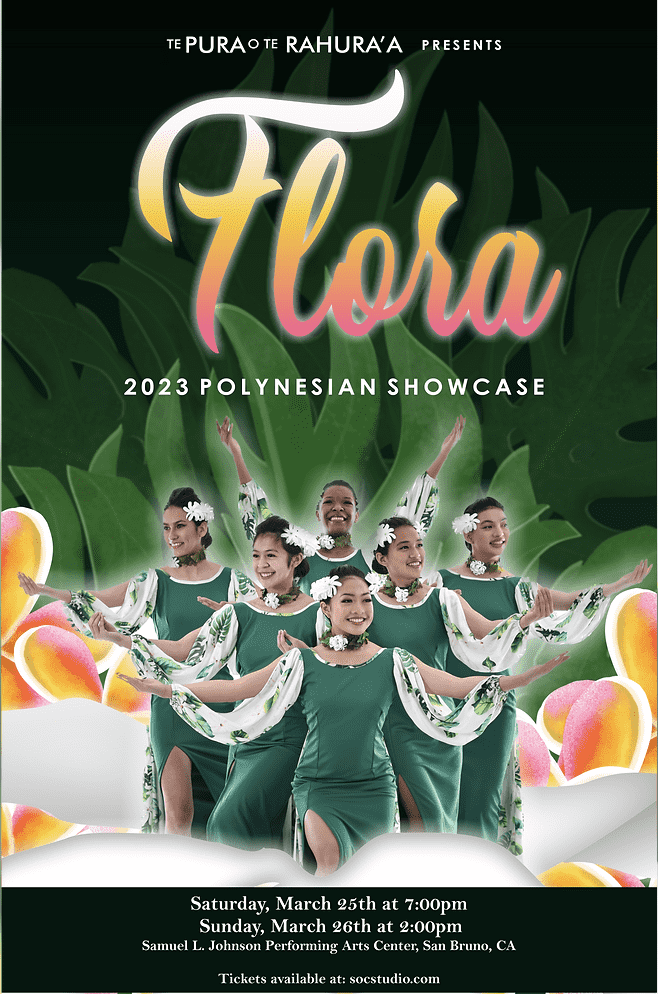 Flora – 2023 Te Pura O Te Rahura’a Polynesian Showcase (Pick up at SOC ...